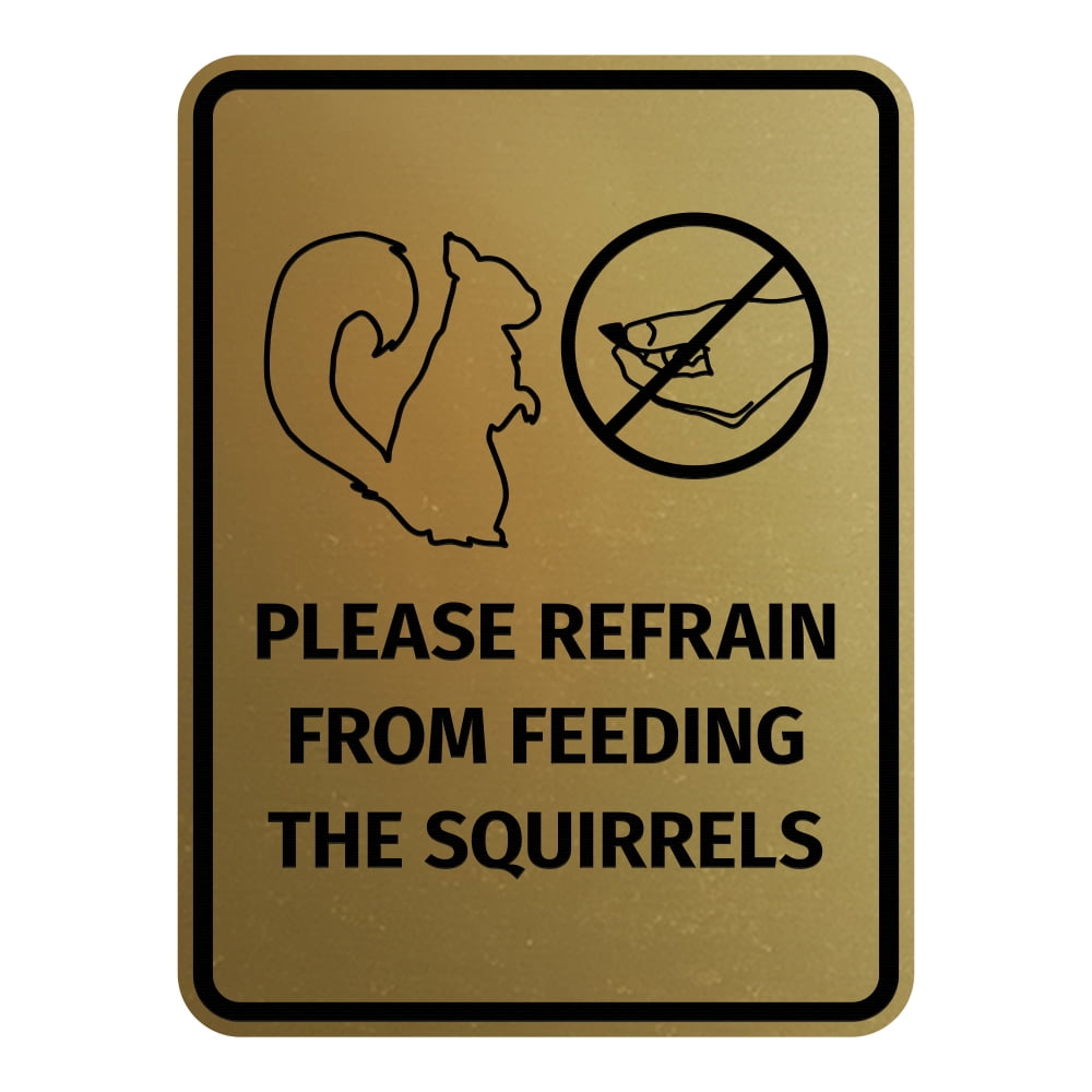 Signs ByLITA Portrait Round Please Refrain from Feeding the Squirrels ...
