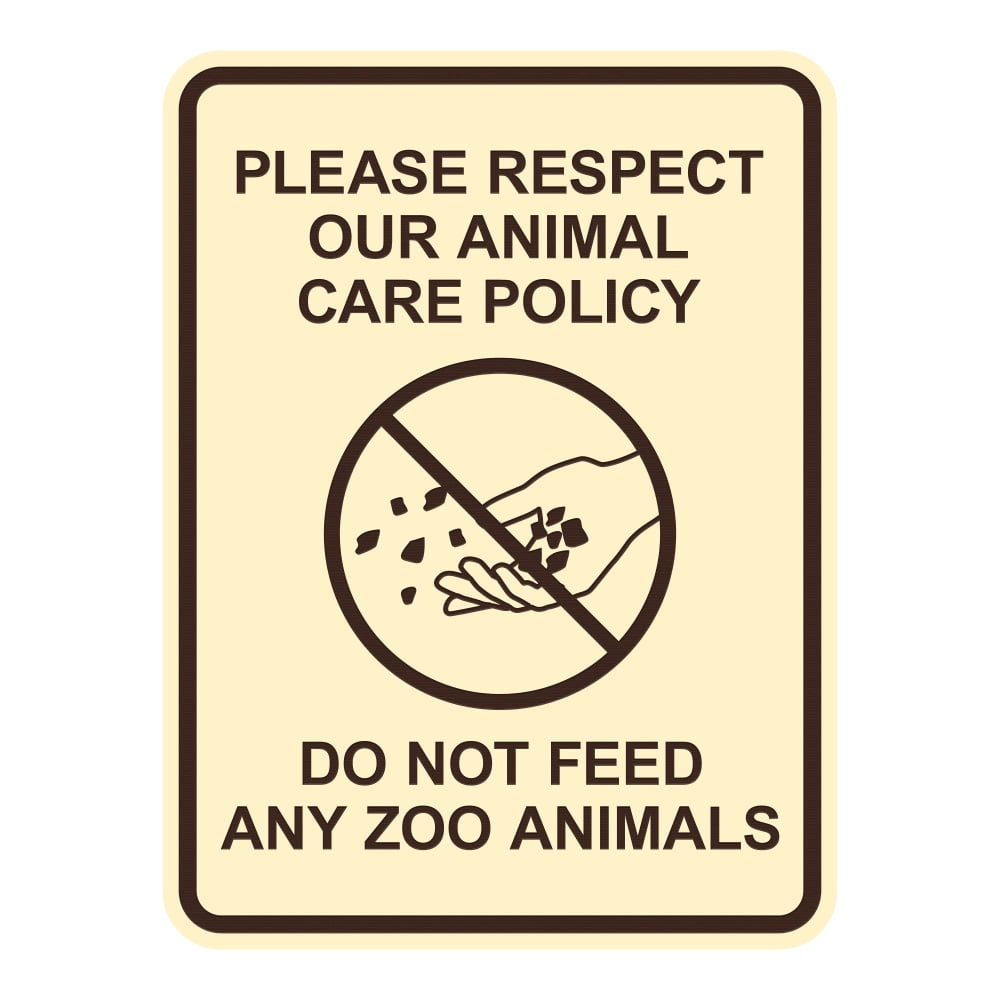 Signs ByLITA Portrait Round Please Respect Our Animal Care Policy - Do ...