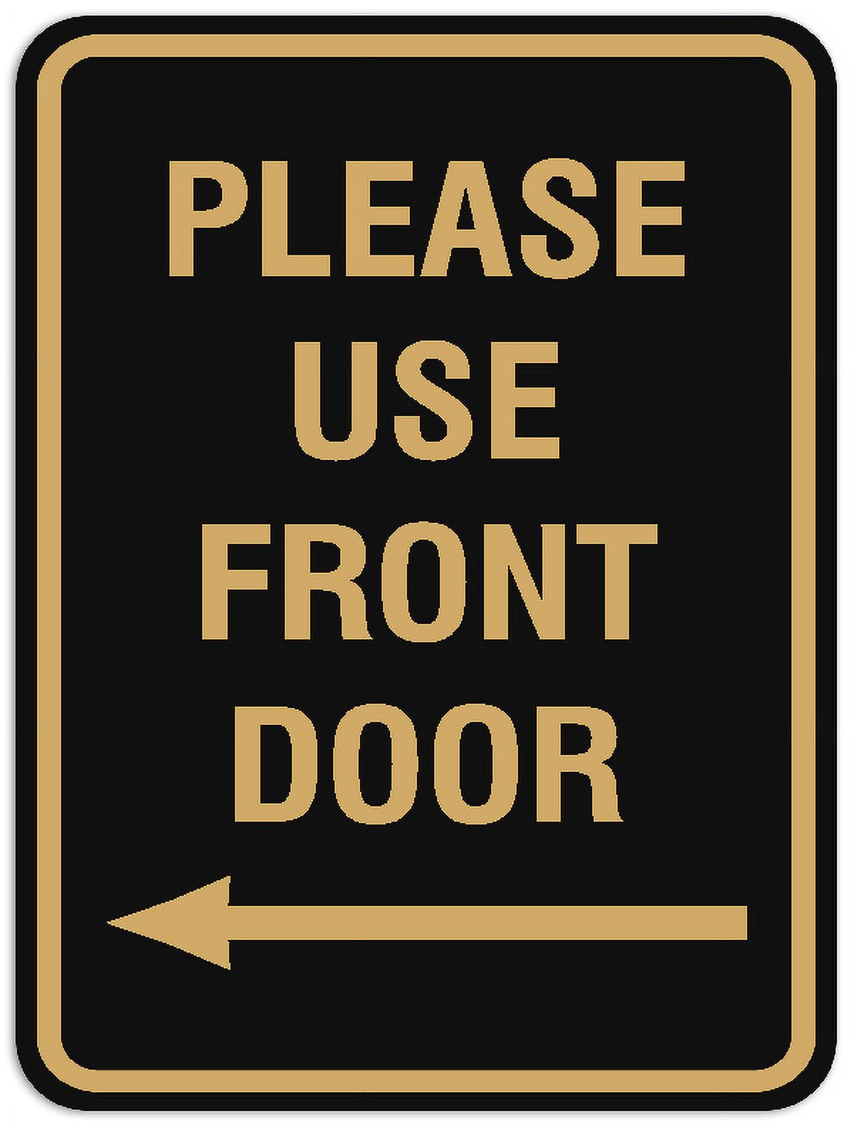 Signs ByLITA Portrait Round Please Use Front Door Left Arrow Sign ...
