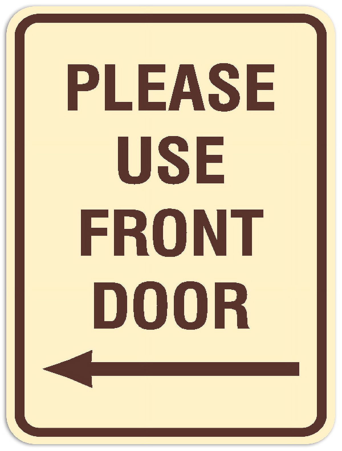 Signs ByLITA Portrait Round Please Use Front Door Left Arrow Sign ...