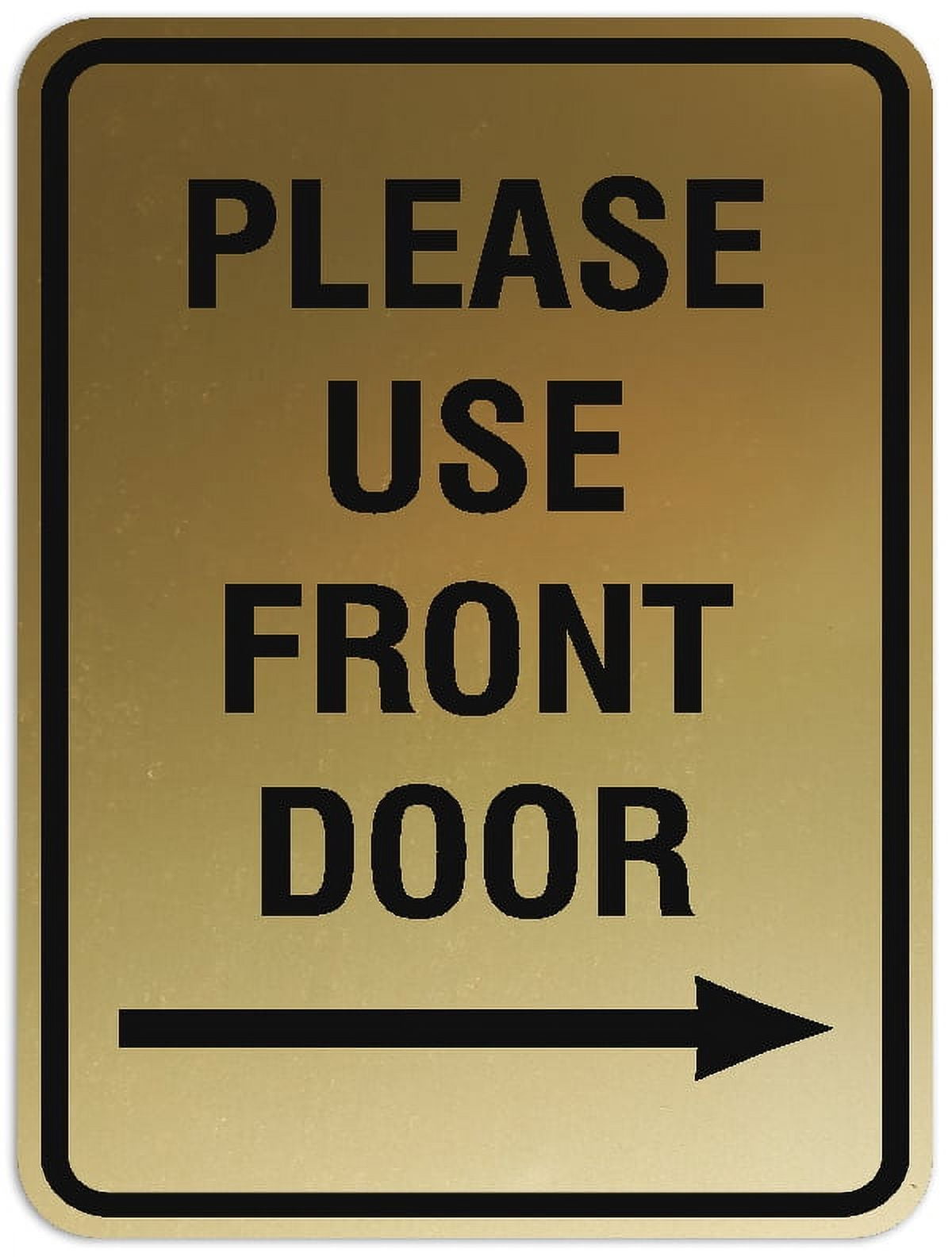 Signs ByLITA Portrait Round Please Use Front Door Right Arrow Sign ...