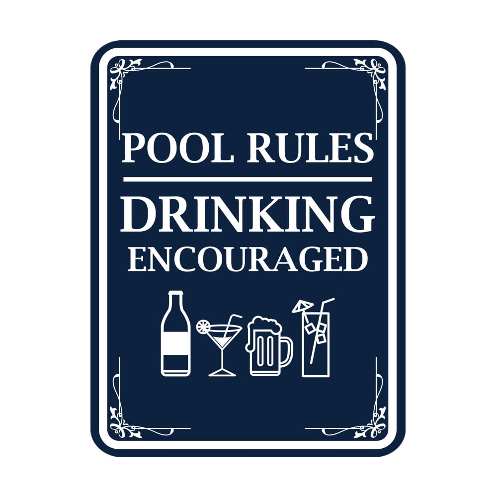 Signs ByLITA Portrait Round Pool Rules: Drinking Encouraged Door or ...