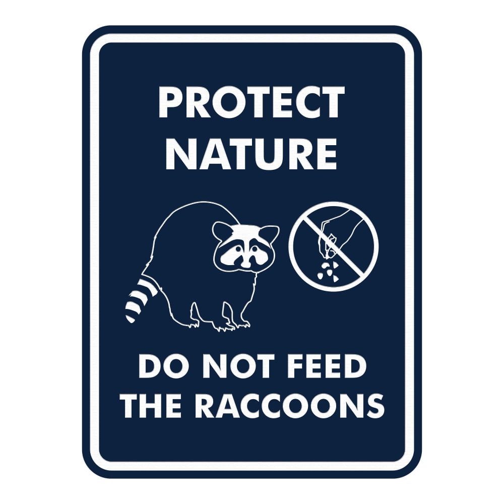Signs ByLITA Portrait Round Protect Nature: Do Not Feed The Raccoons ...