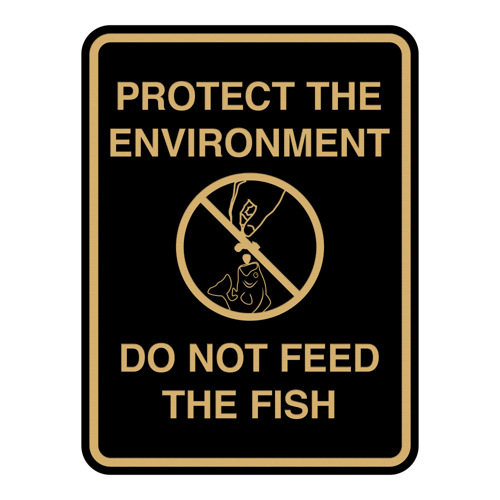Signs ByLITA Portrait Round Protect The Environment, Do Not Feed the ...