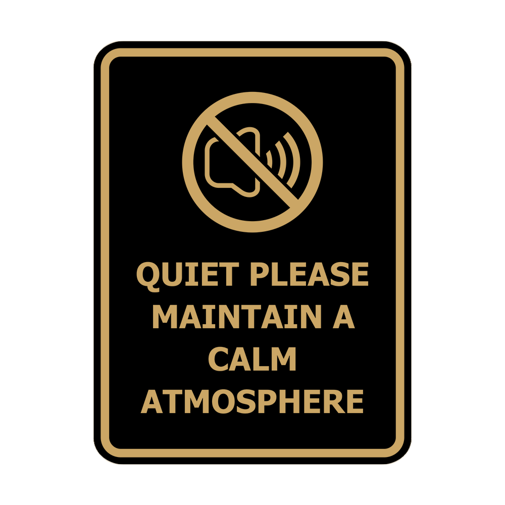 Signs ByLITA Portrait Round Quiet Please Maintain a Calm Atmosphere ...