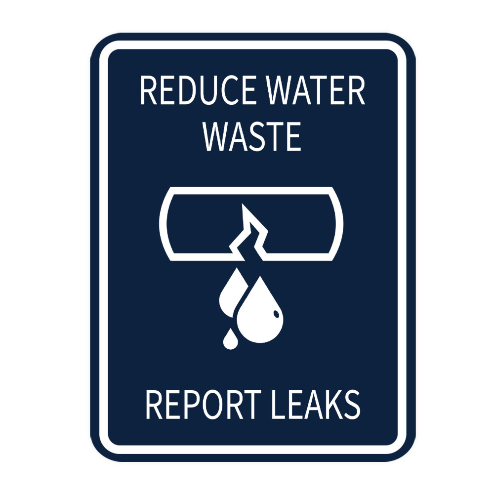 Signs ByLITA Portrait Round Reduce Water Waste: Report Leaks Door or ...