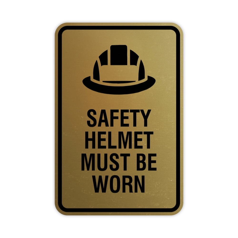 Signs ByLITA Portrait Round Safety helmet must be worn Sign (Brushed Gold) - Large - Walmart.com