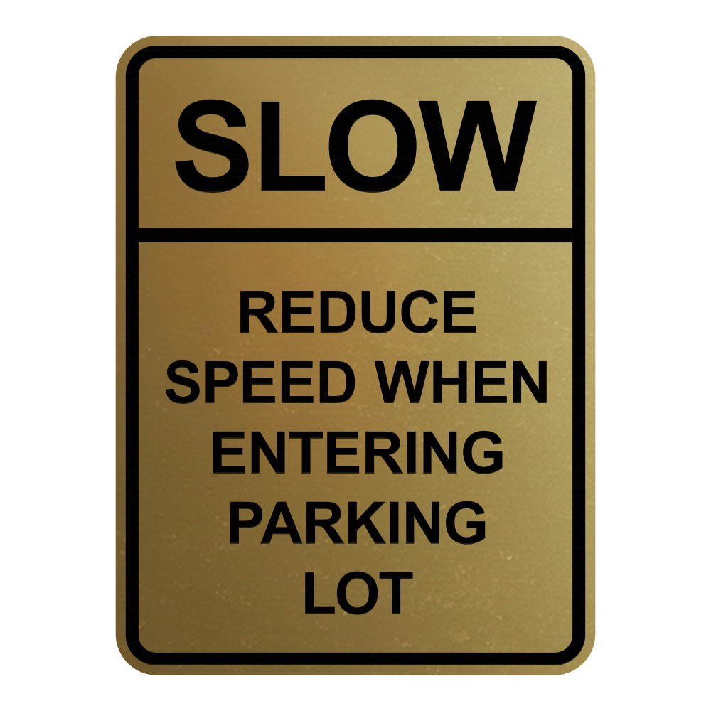 Signs ByLITA Portrait Round Slow Reduce Speed When Entering Parking Lot ...