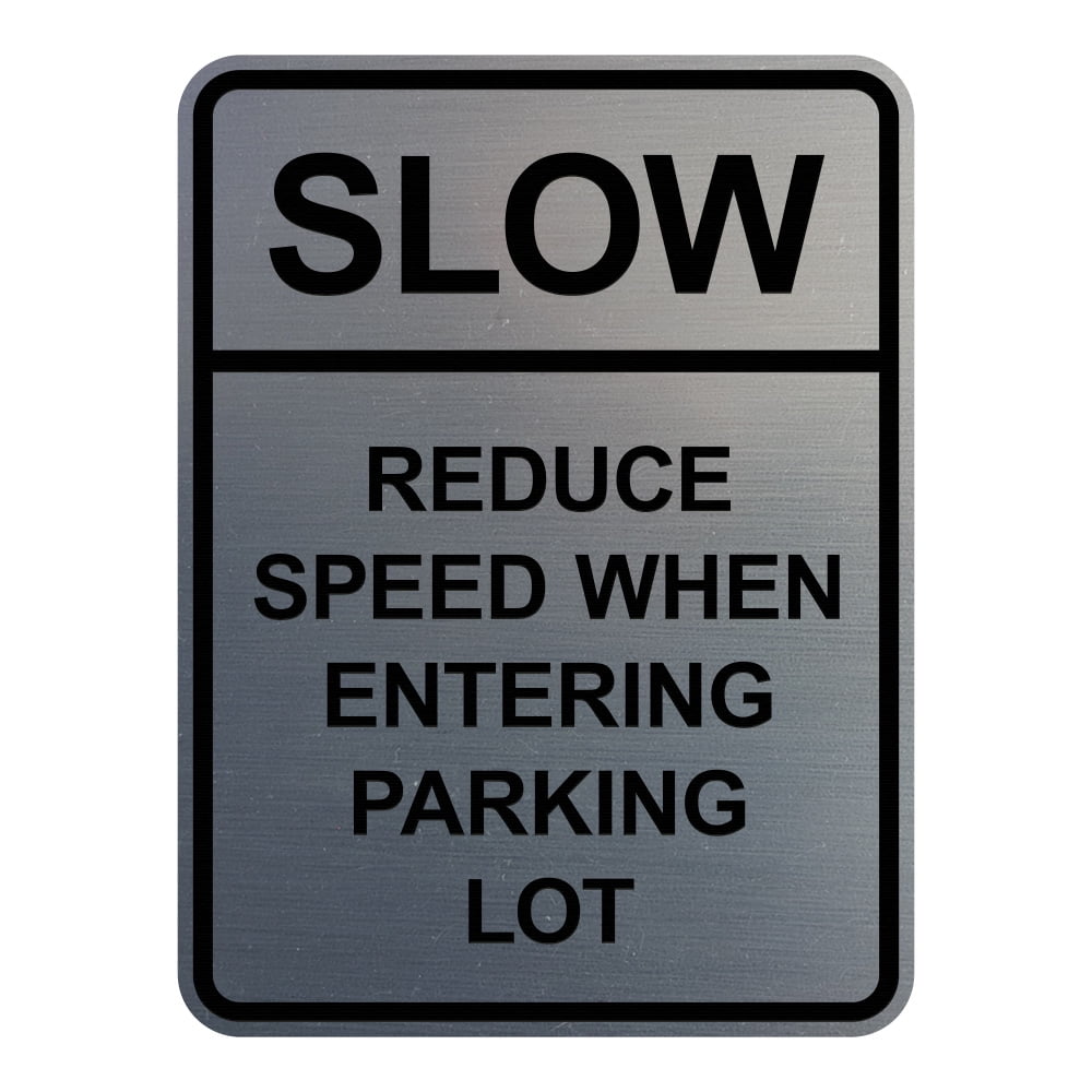 Signs ByLITA Portrait Round Slow Reduce Speed When Entering Parking Lot ...