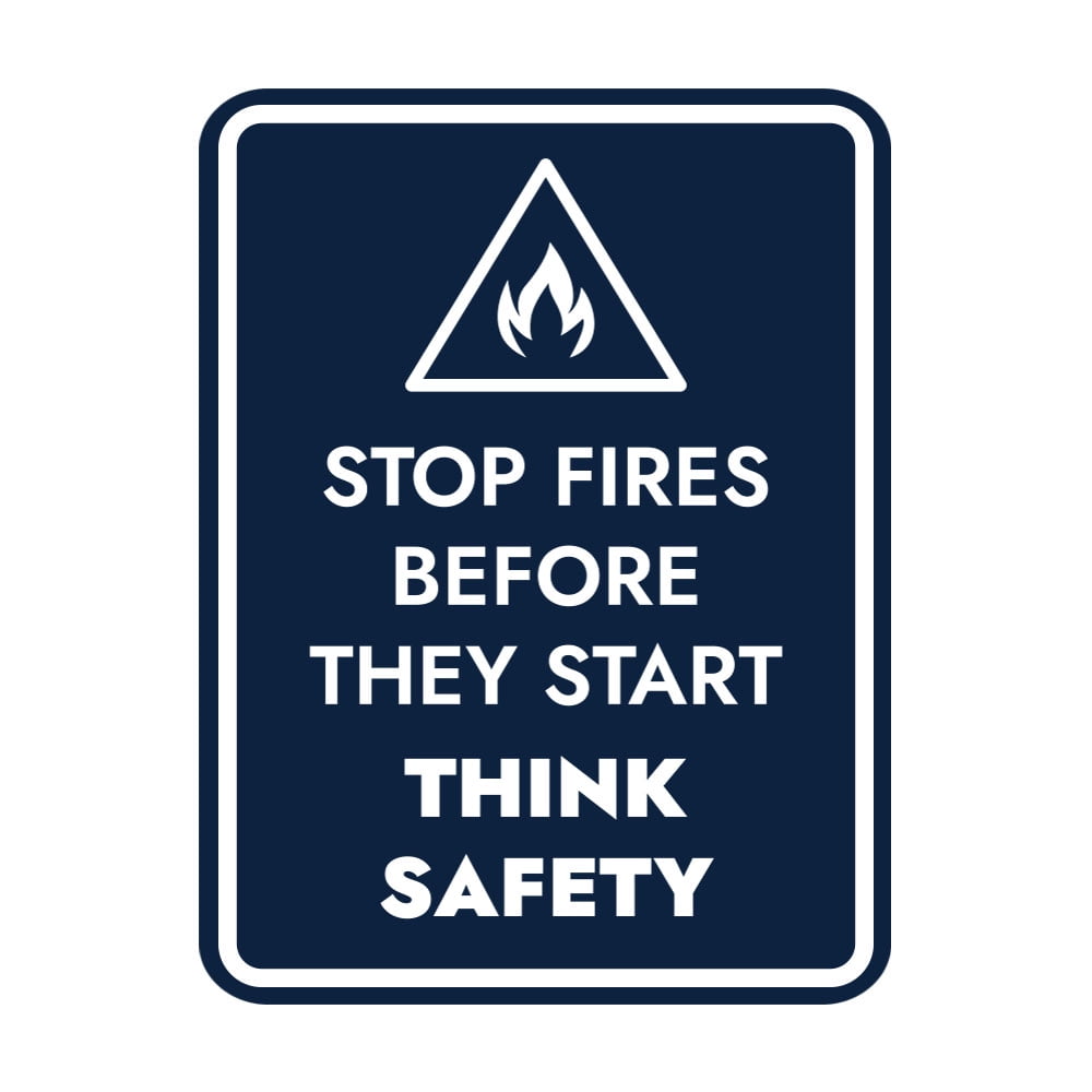 Signs ByLITA Portrait Round Stop Fires Before They Start Think Safety ...