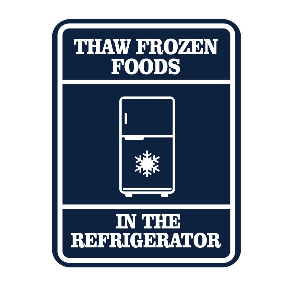 Signs ByLITA Portrait Round Thaw Frozen Foods In The Refrigerator Door ...