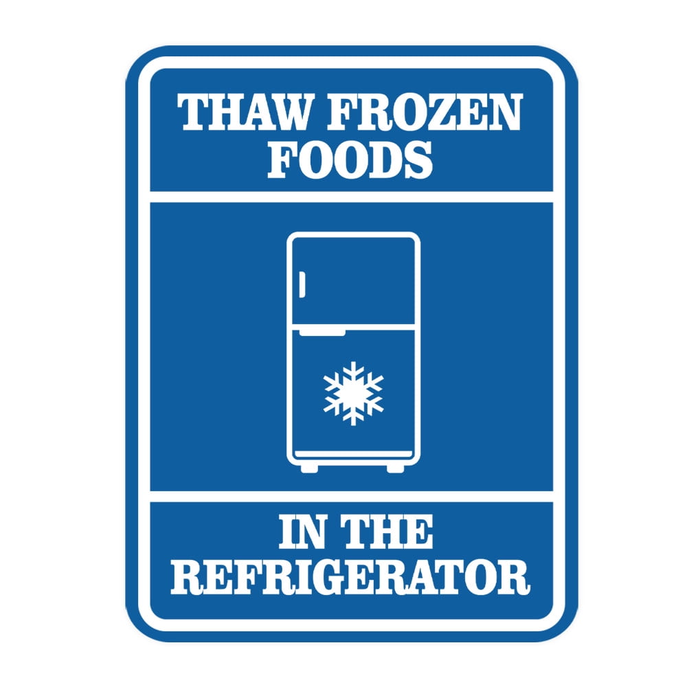 Signs ByLITA Portrait Round Thaw Frozen Foods In The Refrigerator Door ...