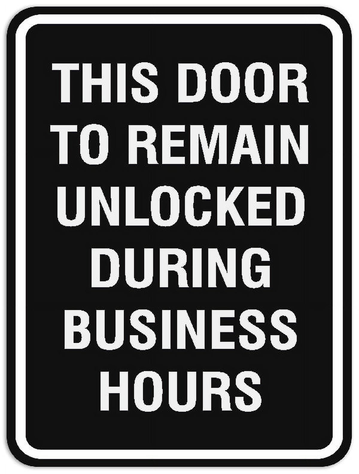 Signs ByLITA Portrait Round This door to remain unlocked during ...