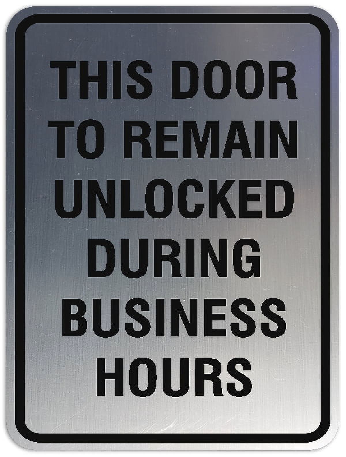 Signs ByLITA Portrait Round This door to remain unlocked during ...