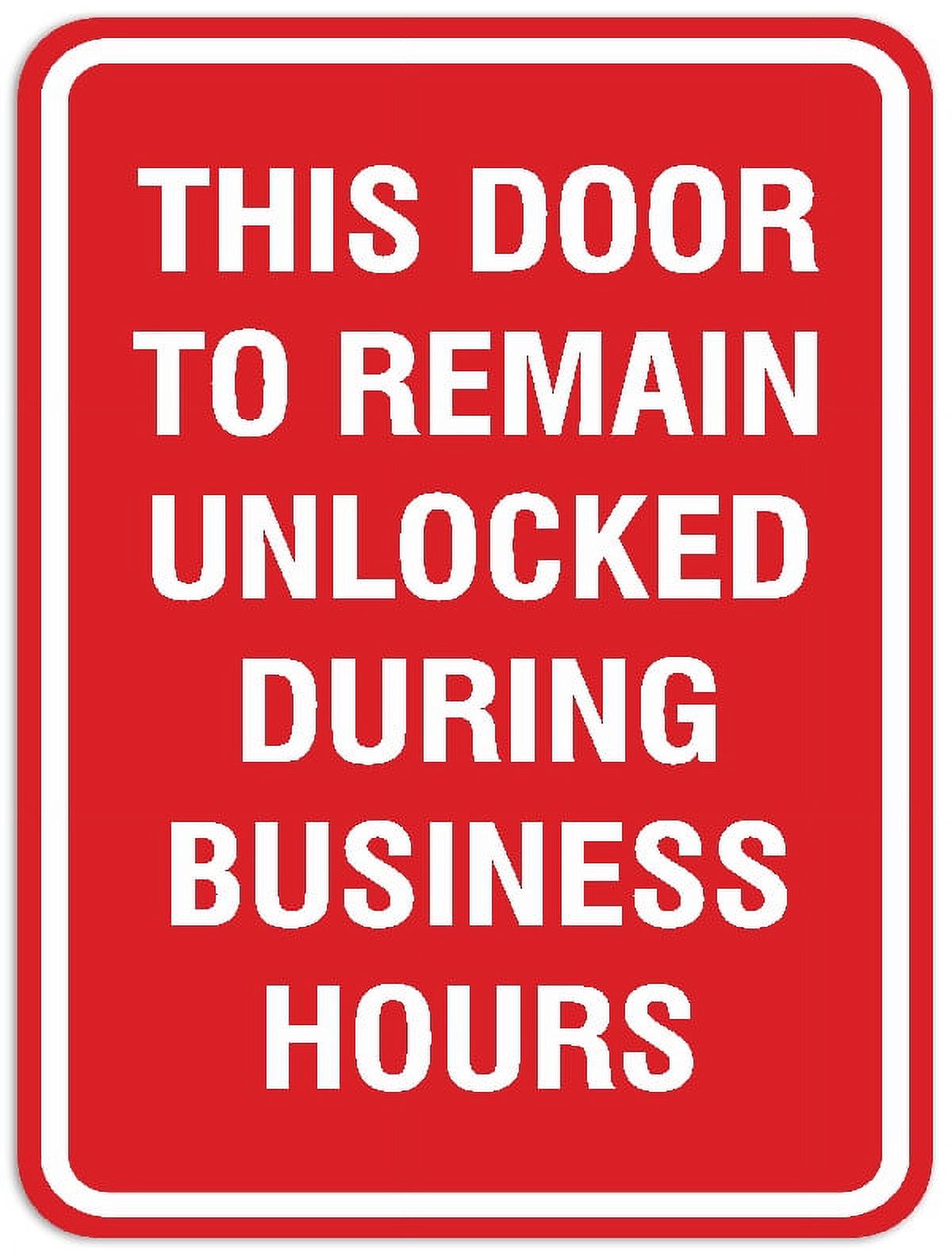 Signs ByLITA Portrait Round This door to remain unlocked during ...