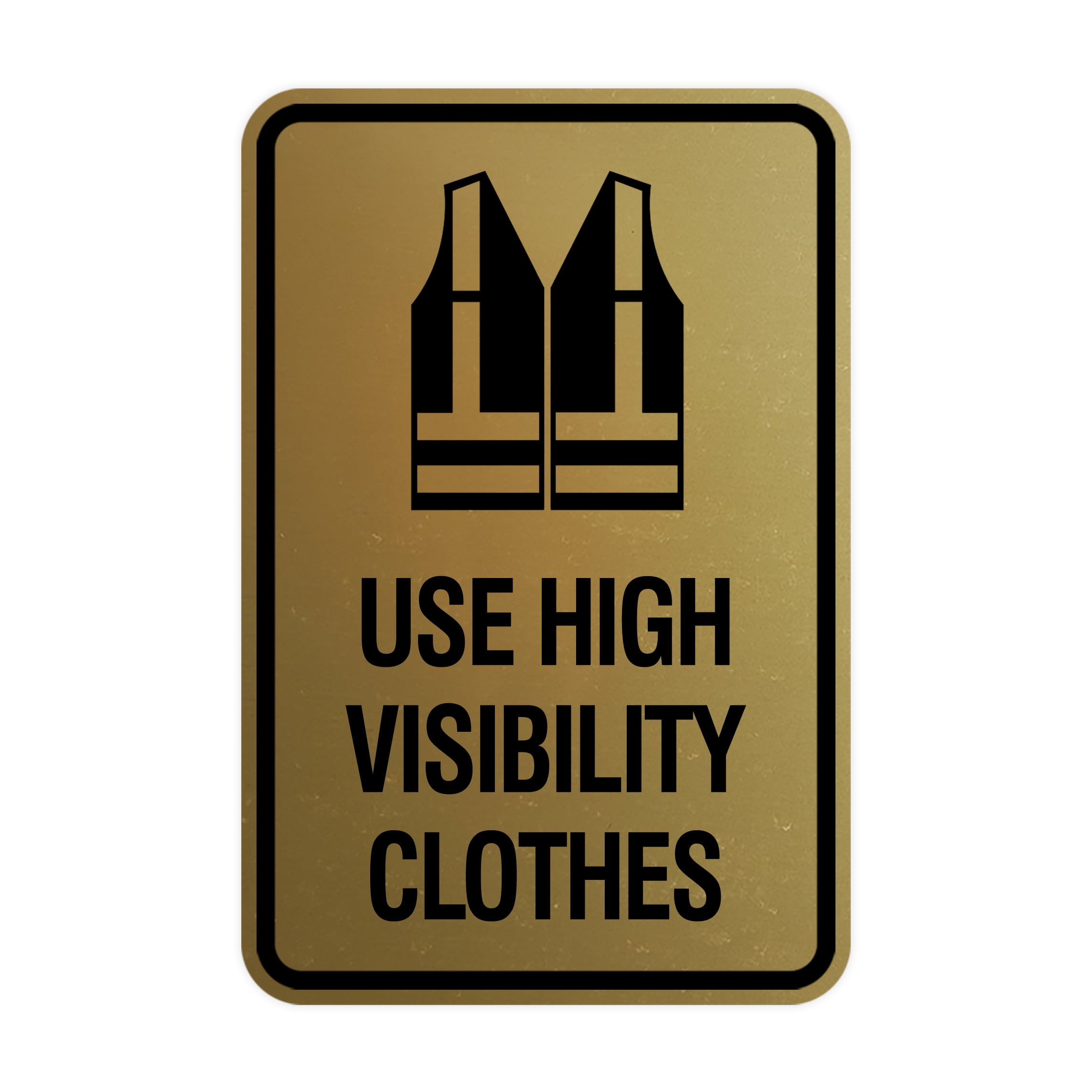 Signs ByLITA Portrait Round Use High Visibility Clothes Sign (Brushed ...