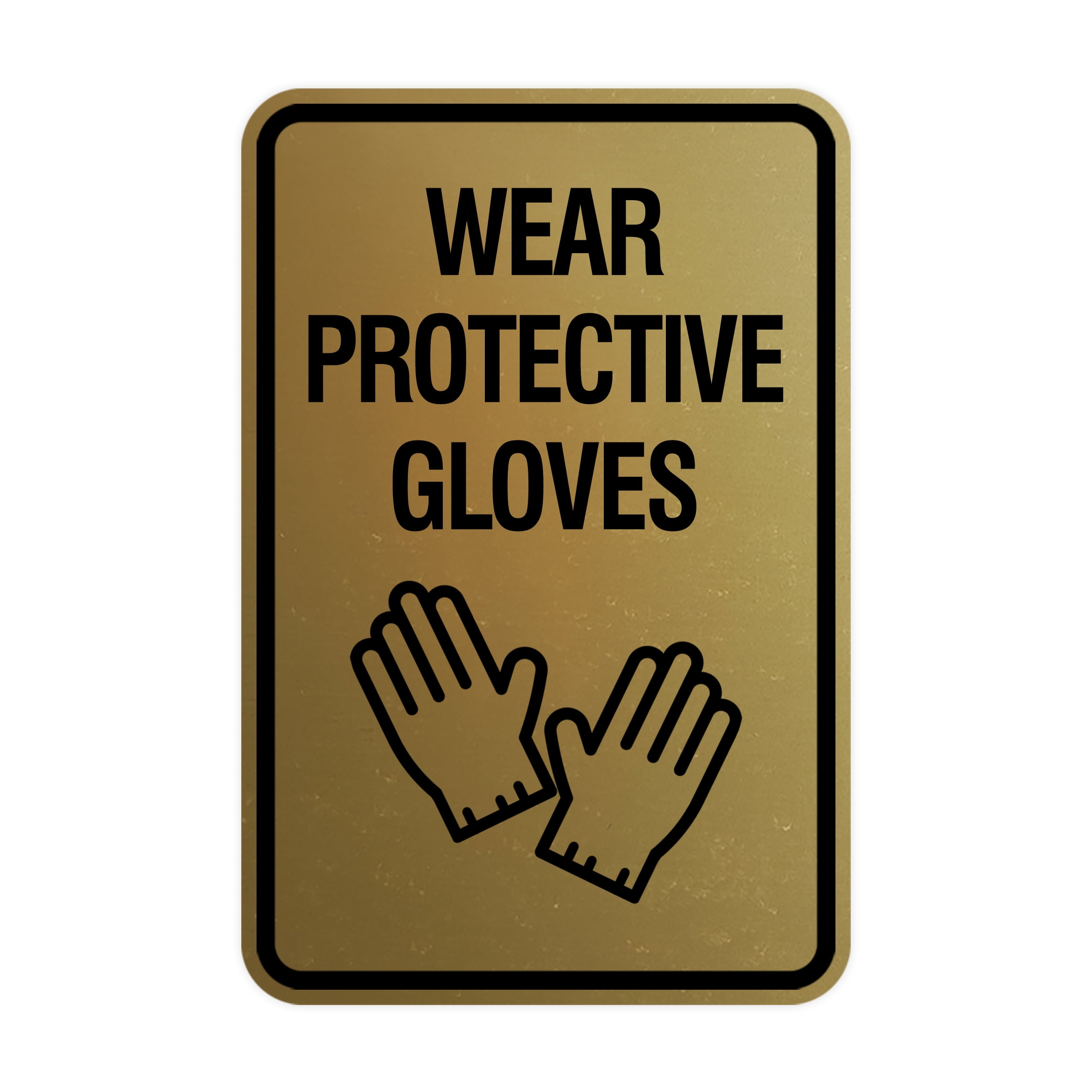 Signs ByLITA Portrait Round Wear Protective Gloves Sign (Brushed Gold ...