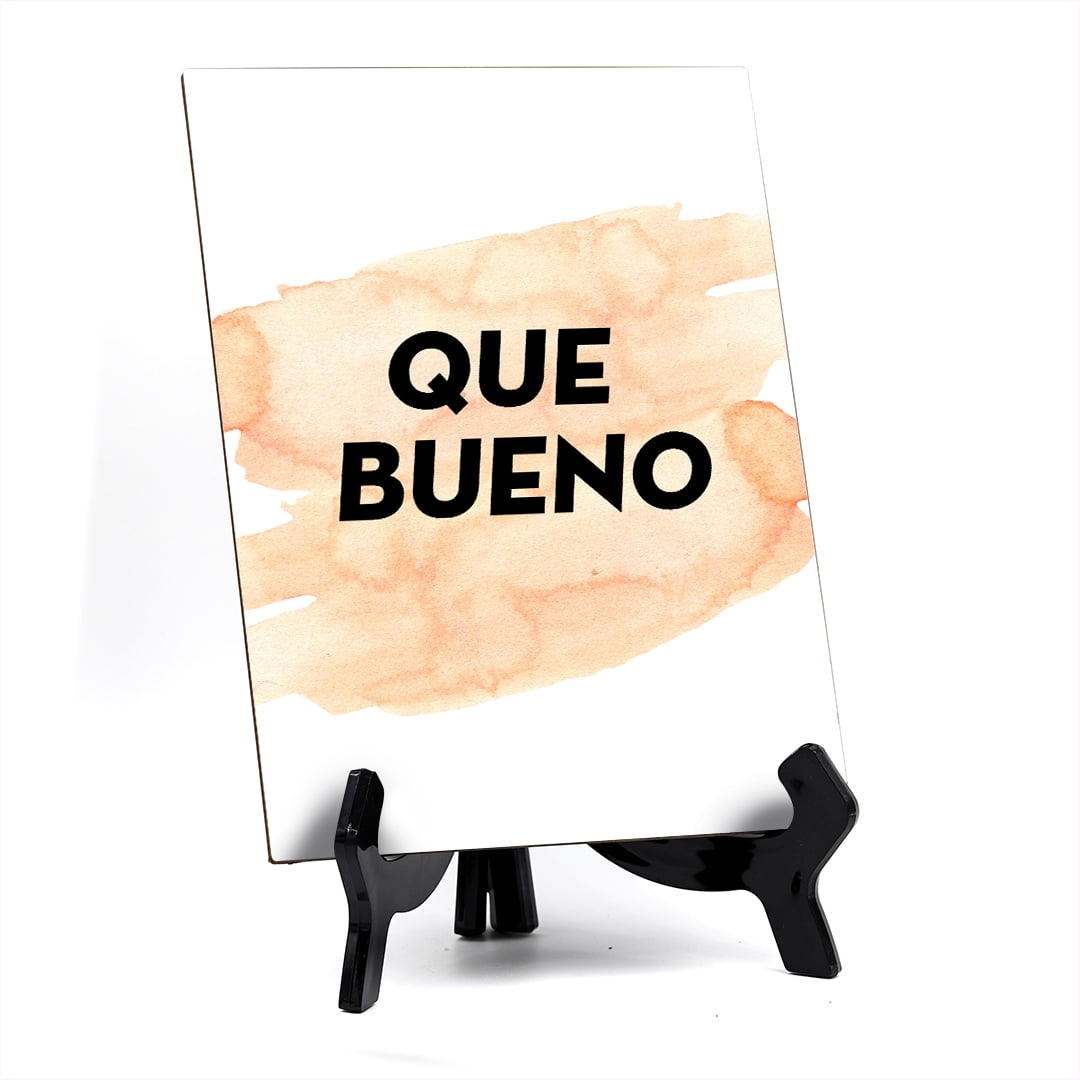 Signs ByLITA Que Bueno Table or Counter Sign with Easel Stand, 6" x 8 ...