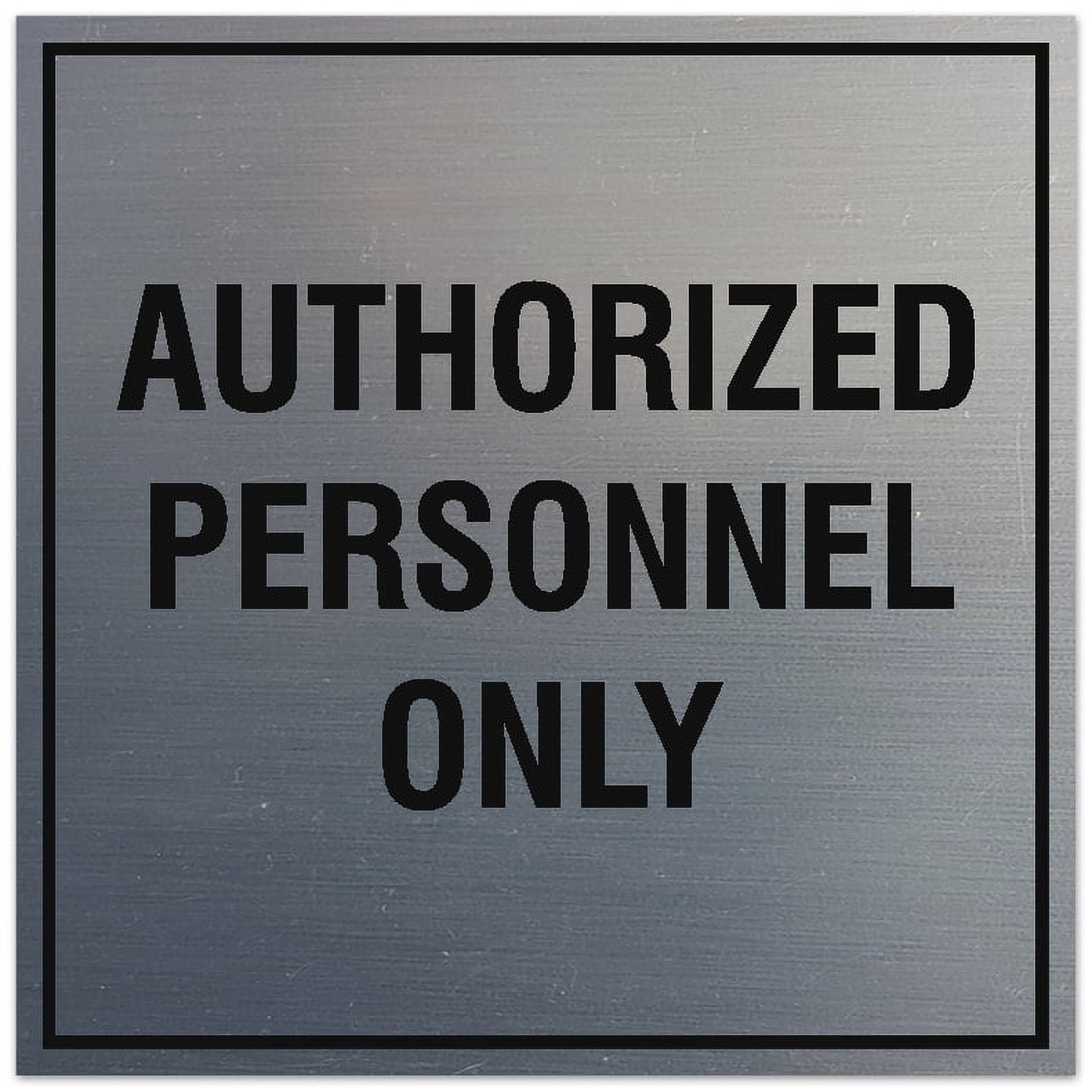 Signs ByLITA Square Authorized Personnel Only Sign - Easy Installation ...