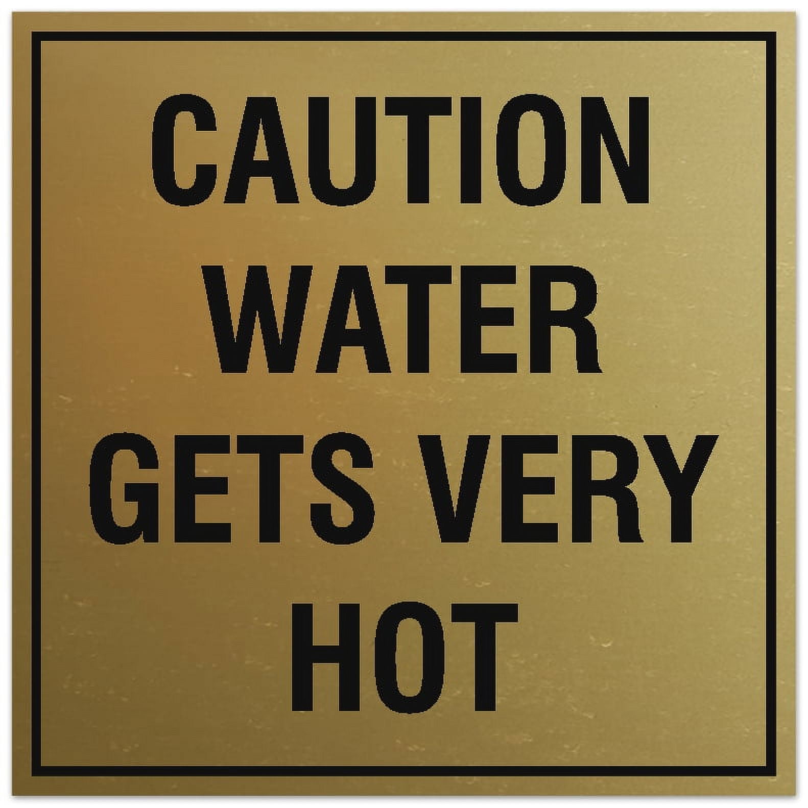 Signs ByLITA Square Caution Water Gets Very Hot Sign - Easy ...