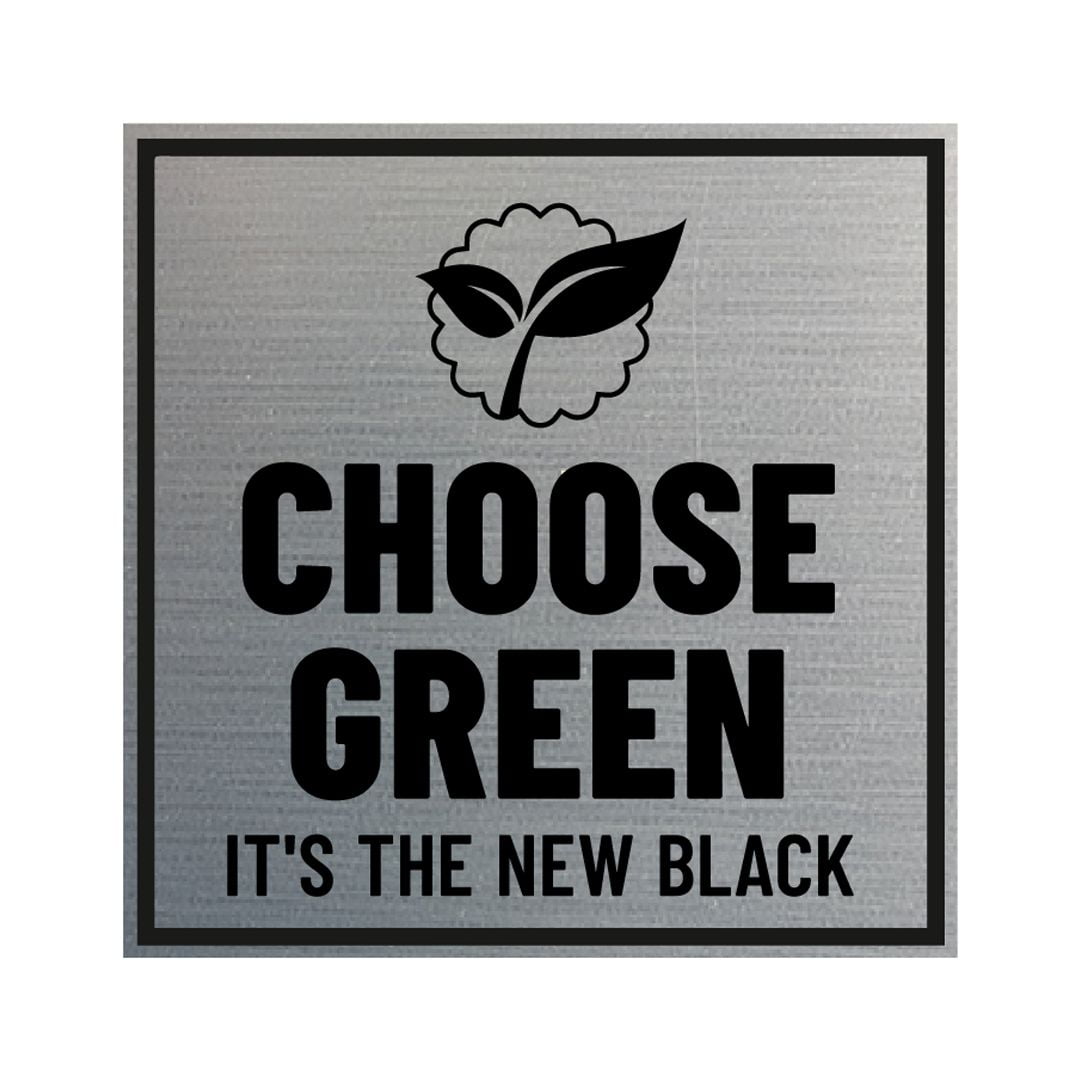 Signs ByLITA Square Choose Green: It's the New Black Sign (Brushed Silver) - Large - Walmart.com