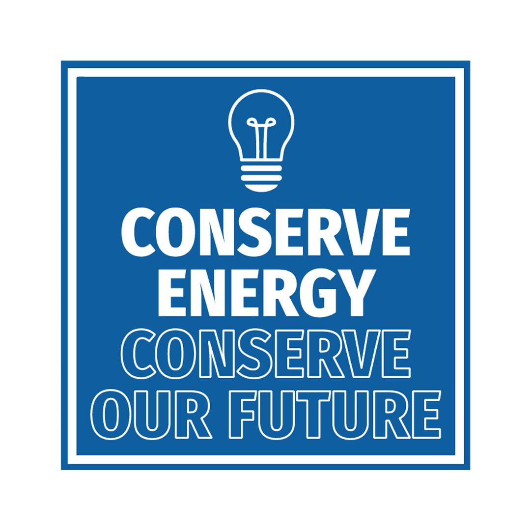 Signs ByLITA Square Conserve Energy, Conserve Our Future Sign (Blue ...