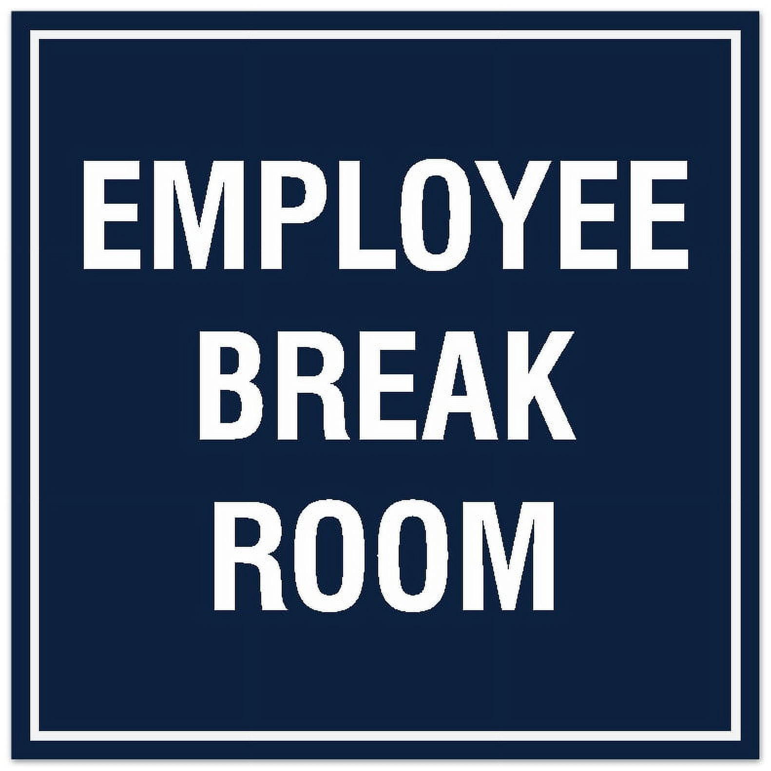 Signs ByLITA Square Employee Break Room Sign - Easy Installation ...