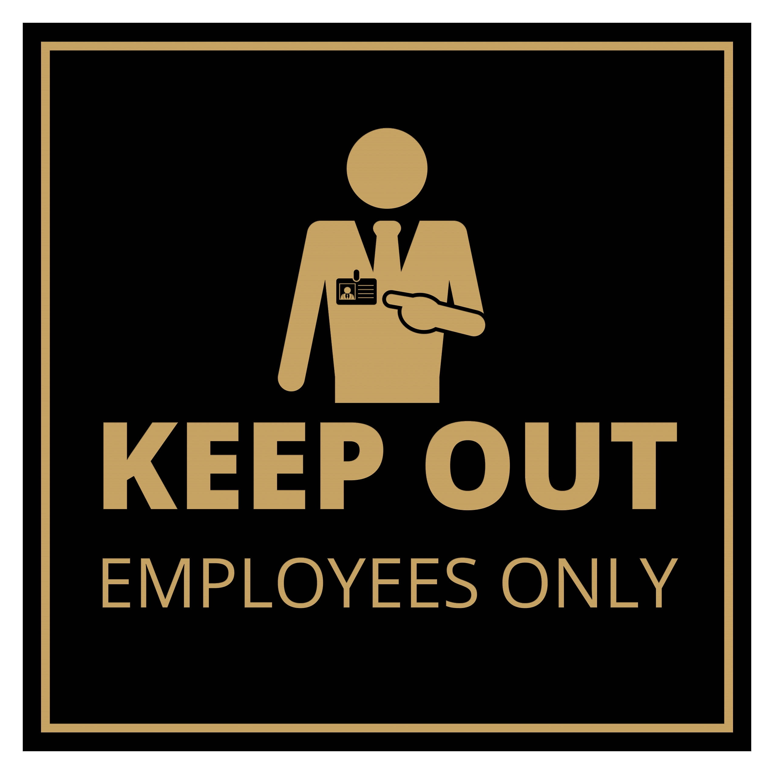 Signs ByLITA Square Keep Out Employees Only Sign (Black Gold) - Medium ...