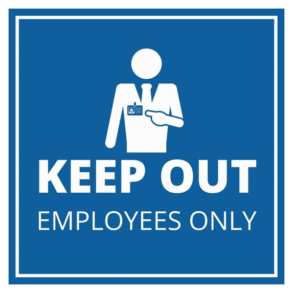 Signs ByLITA Square Keep Out Employees Only Sign (Blue) - Small ...