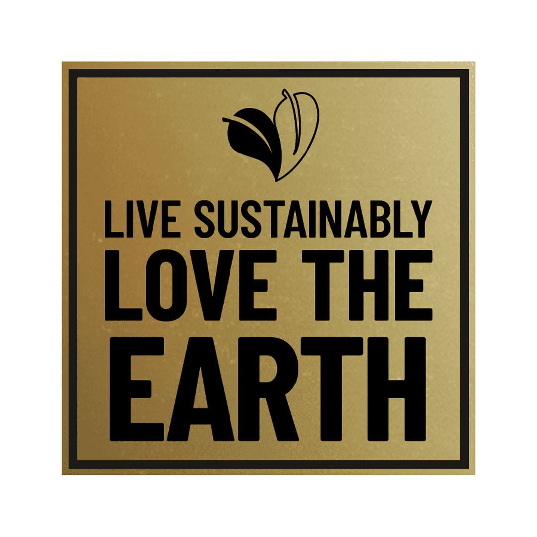 Signs ByLITA Square Live Sustainably, Love the Earth Sign (Brushed Gold ...