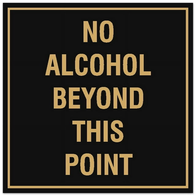 Signs ByLITA Square No Alcohol Beyond This Point Sign - Easy ...