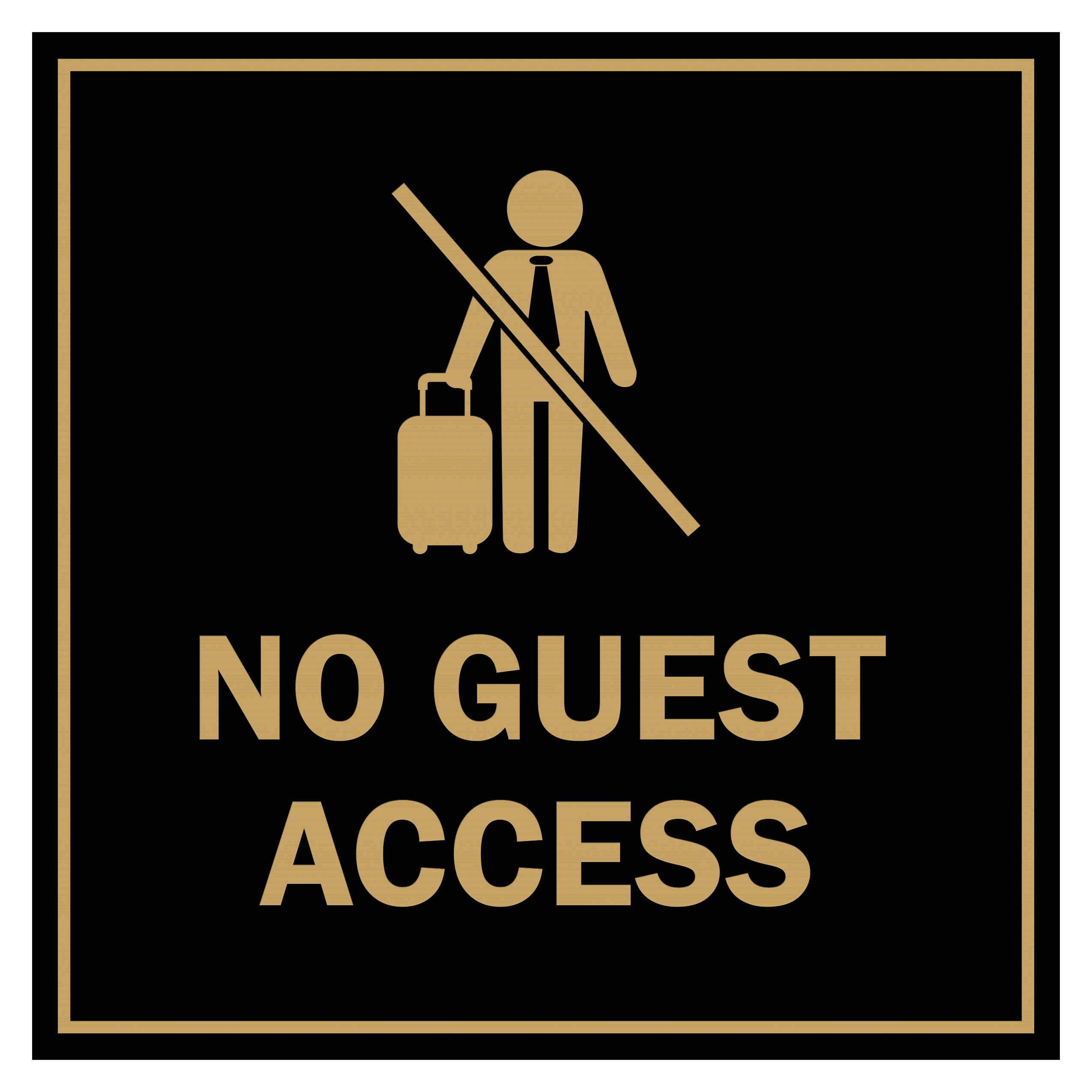 Signs ByLITA Square No Guest Access (Stick Man) Sign (Black Gold ...