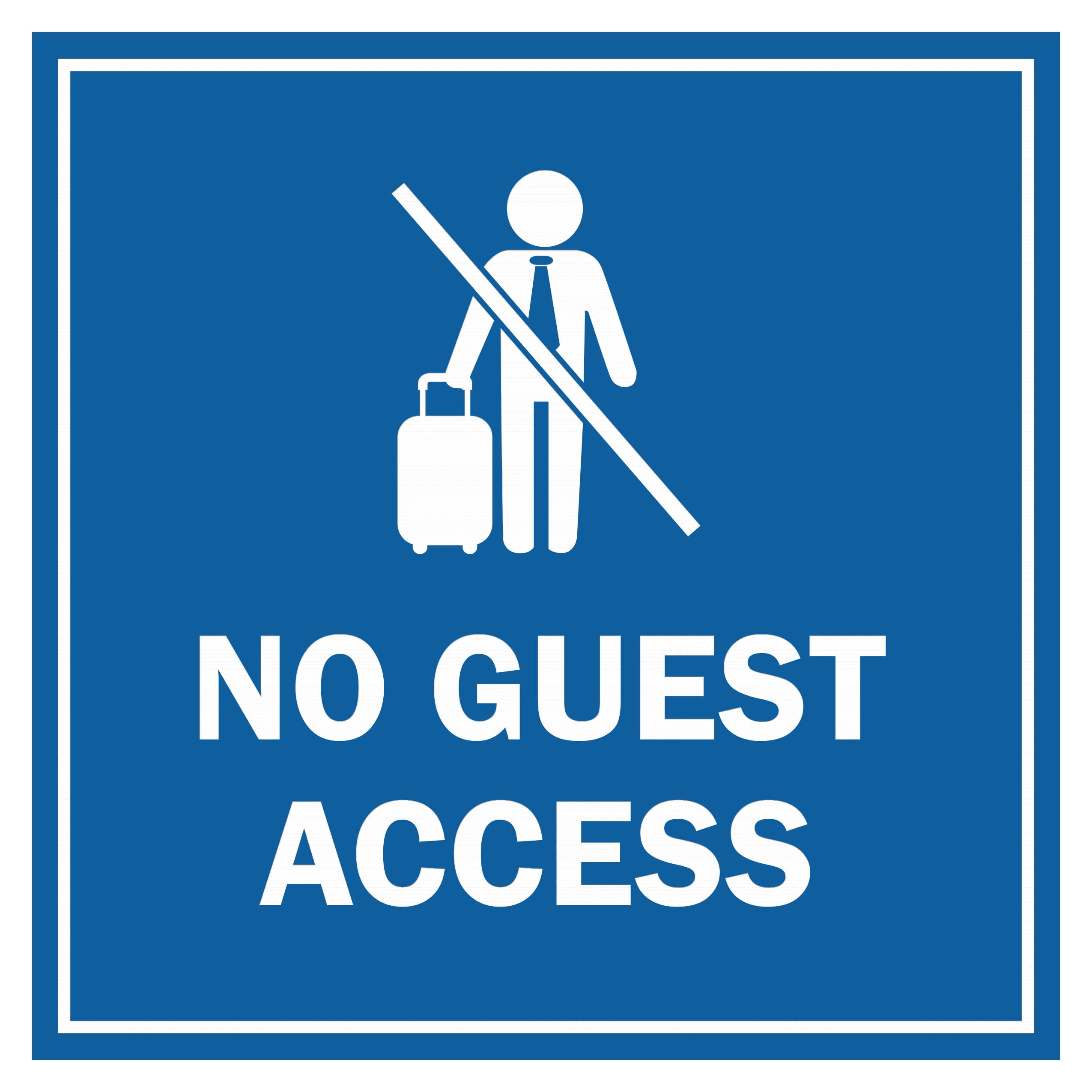 Signs ByLITA Square No Guest Access (Stick Man) Sign (Blue) - Large ...