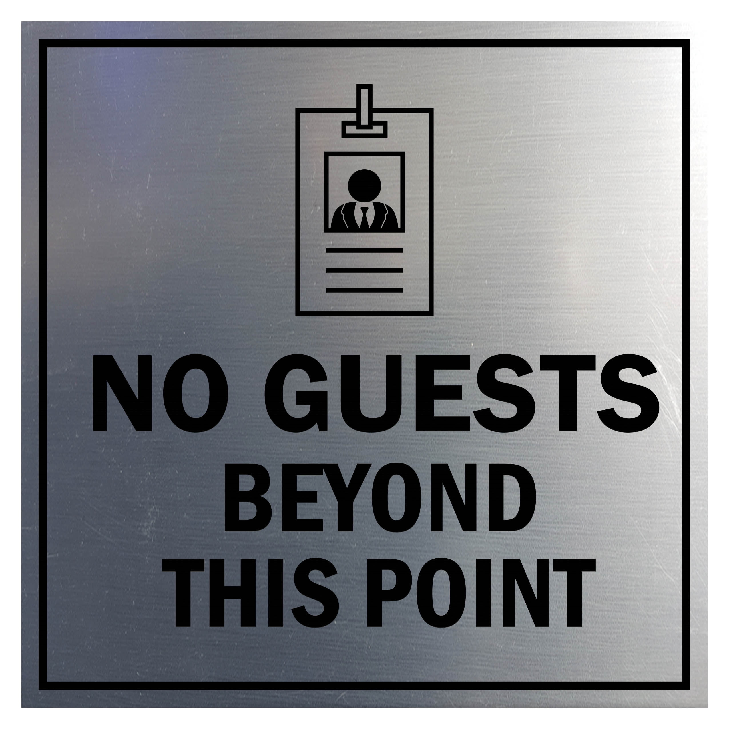 Signs ByLITA Square No Guests Beyond this Point Graphic Sign (Brushed ...