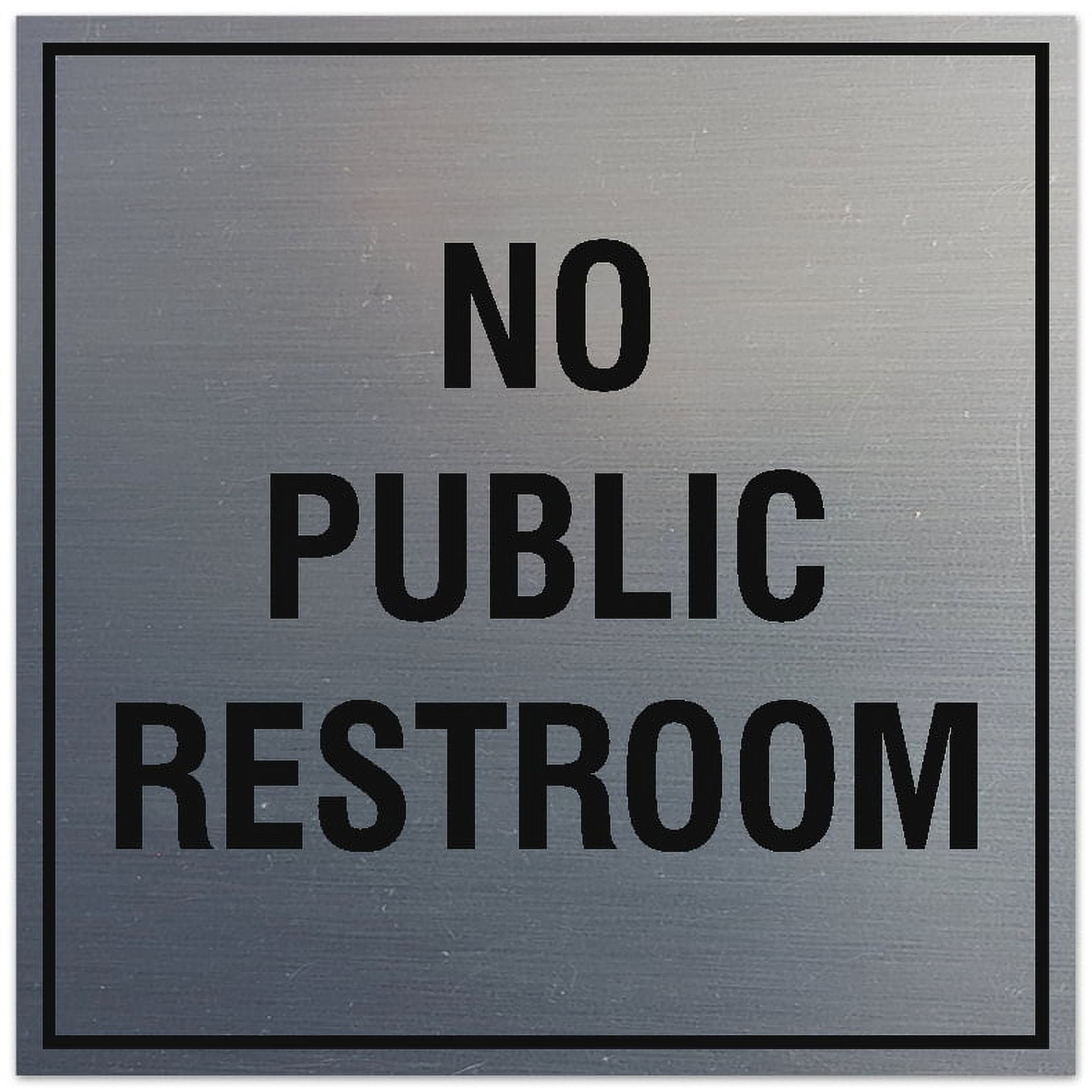 Signs ByLITA Square No Public Restroom Sign - Easy Installation ...