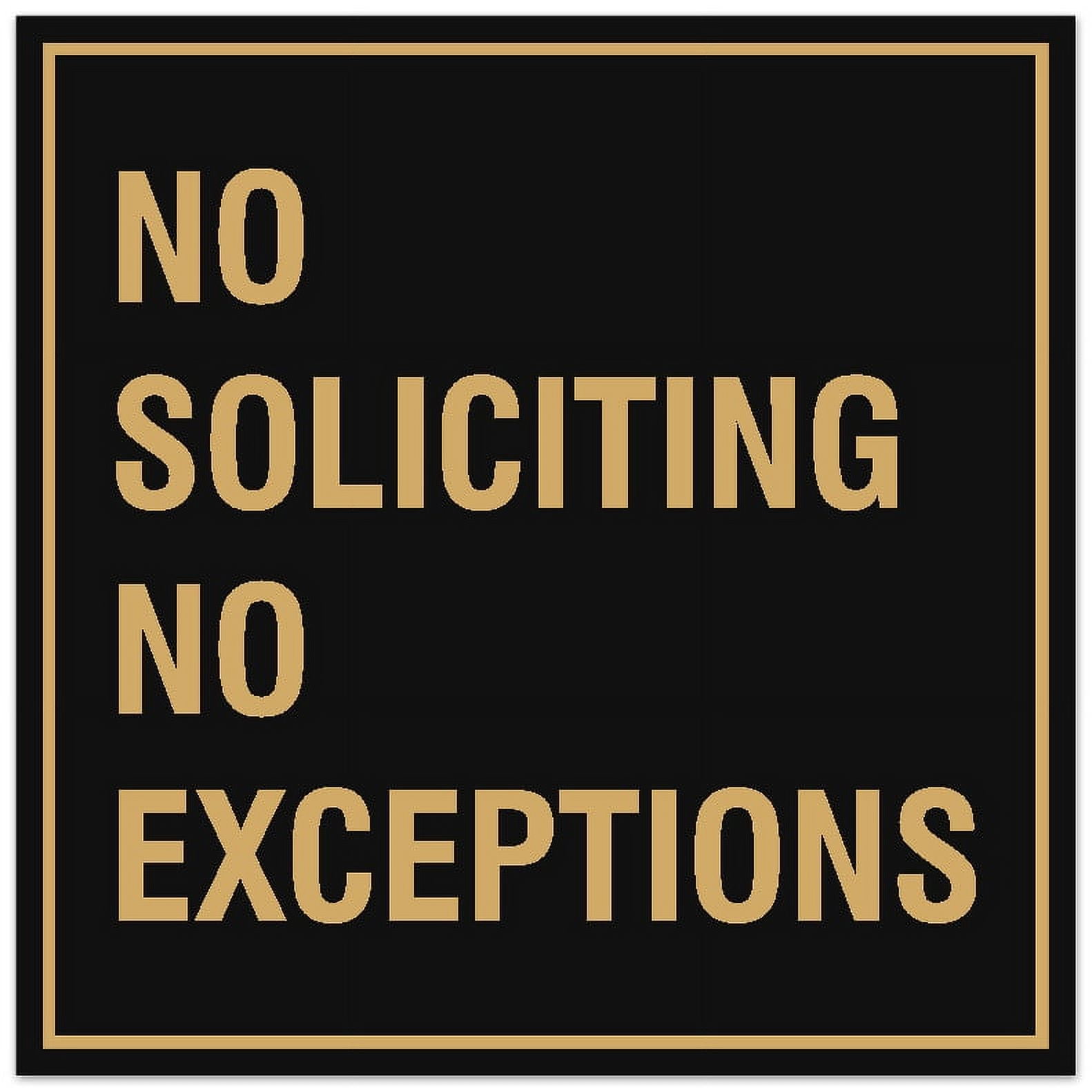 Signs ByLITA Square No Soliciting No Exceptions Sign - Easy ...