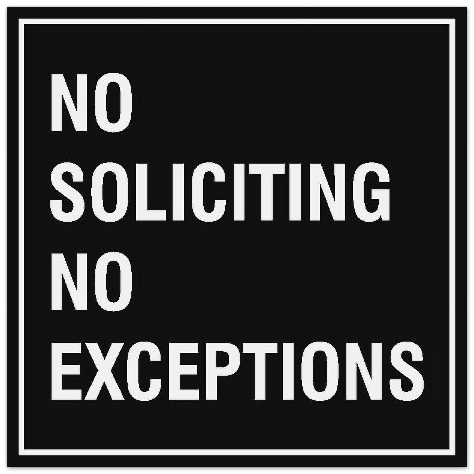 Signs ByLITA Square No Soliciting No Exceptions Sign - Easy ...