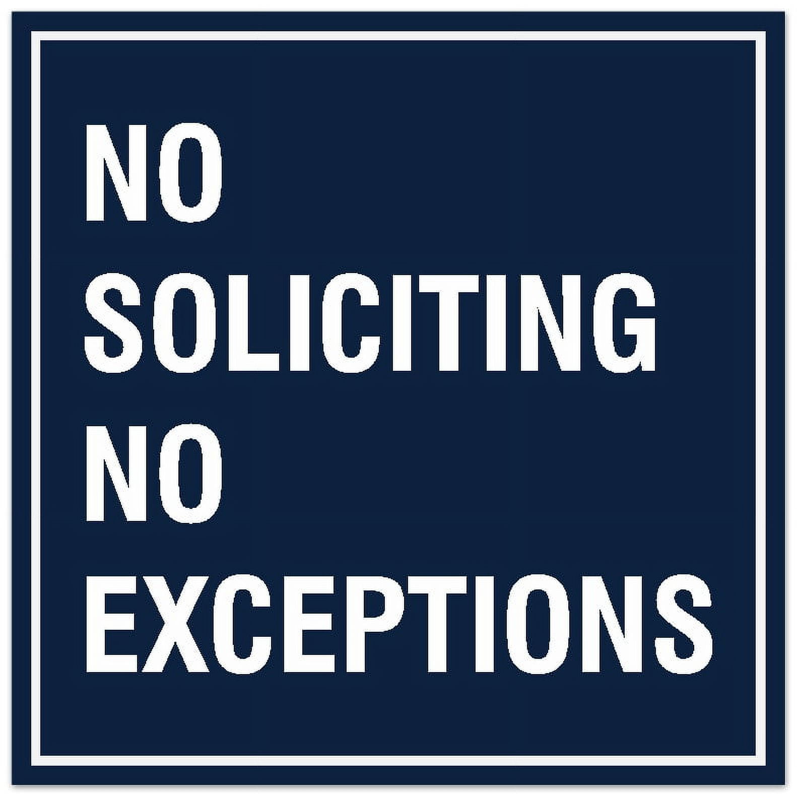 Signs ByLITA Square No Soliciting No Exceptions Sign - Easy ...