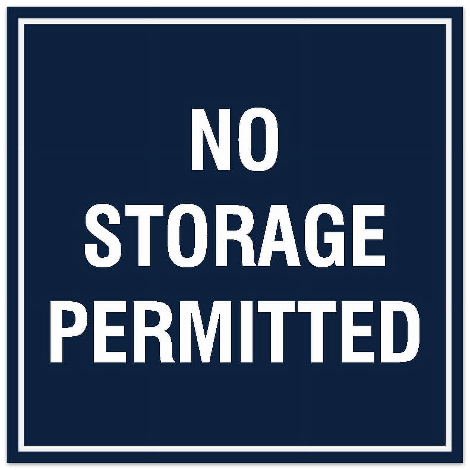 Signs ByLITA Square No Storage Permitted Sign - Easy Installation ...