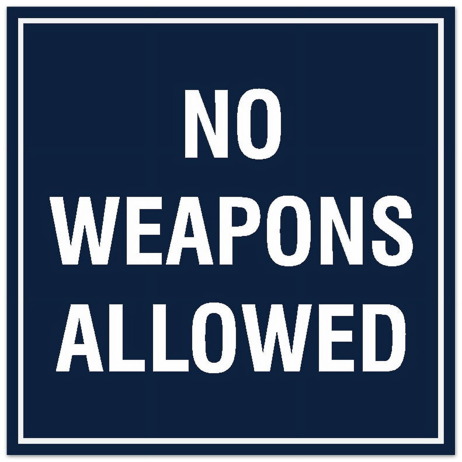 Signs ByLITA Square No Weapons Allowed Sign - Easy Installation ...