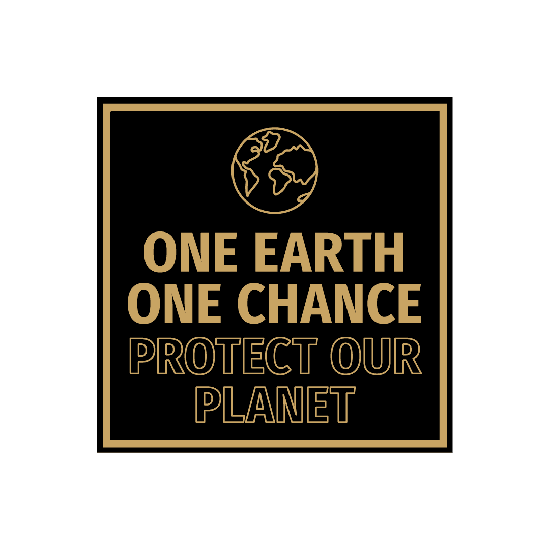 Signs ByLITA Square One Earth, One Chance – Protect Our Planet Sign ...