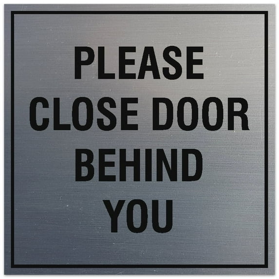 Signs ByLITA Square Please Close Door Behind You Sign - Easy ...