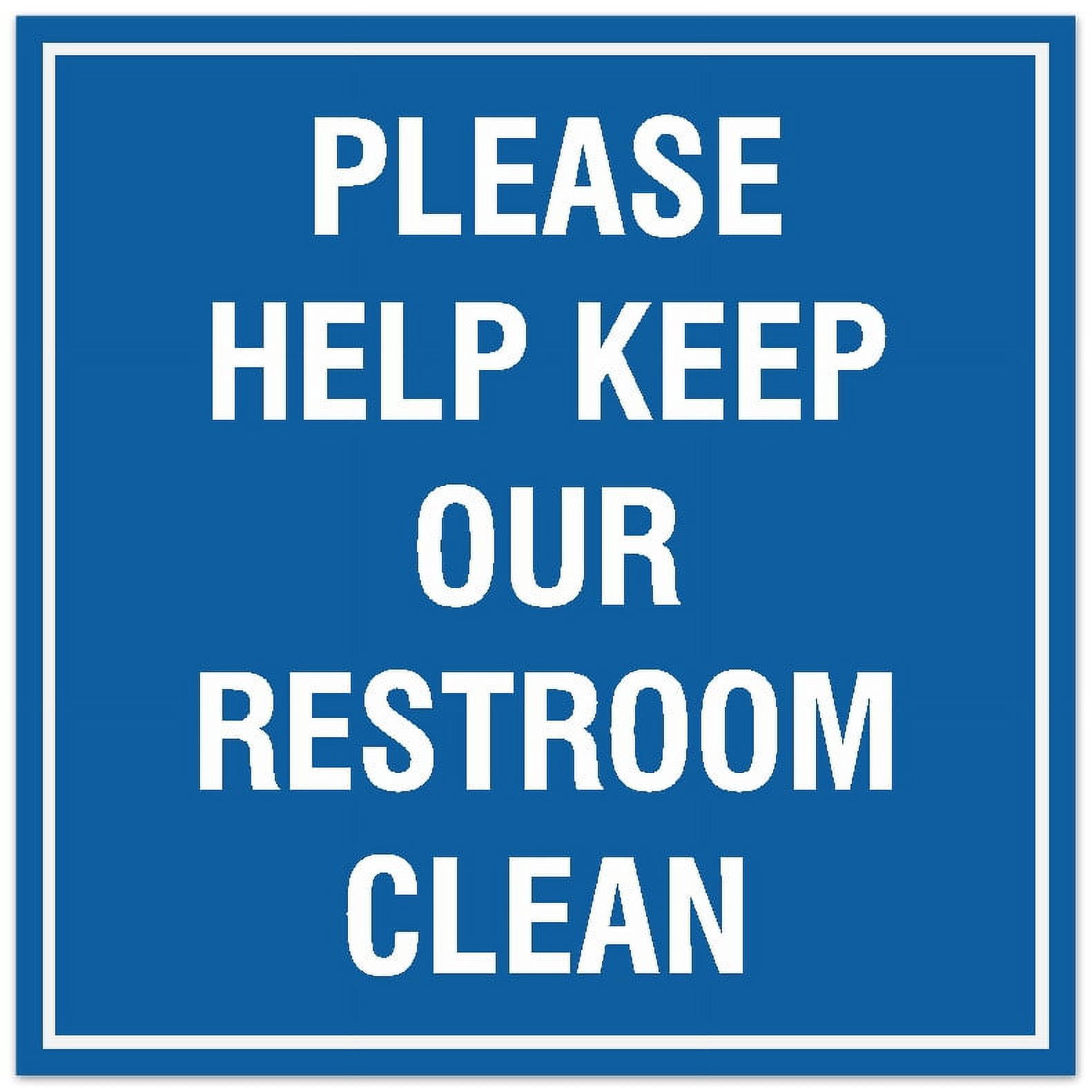 Signs ByLITA Square Please Help Keep Our Restroom Clean Sign - Easy ...