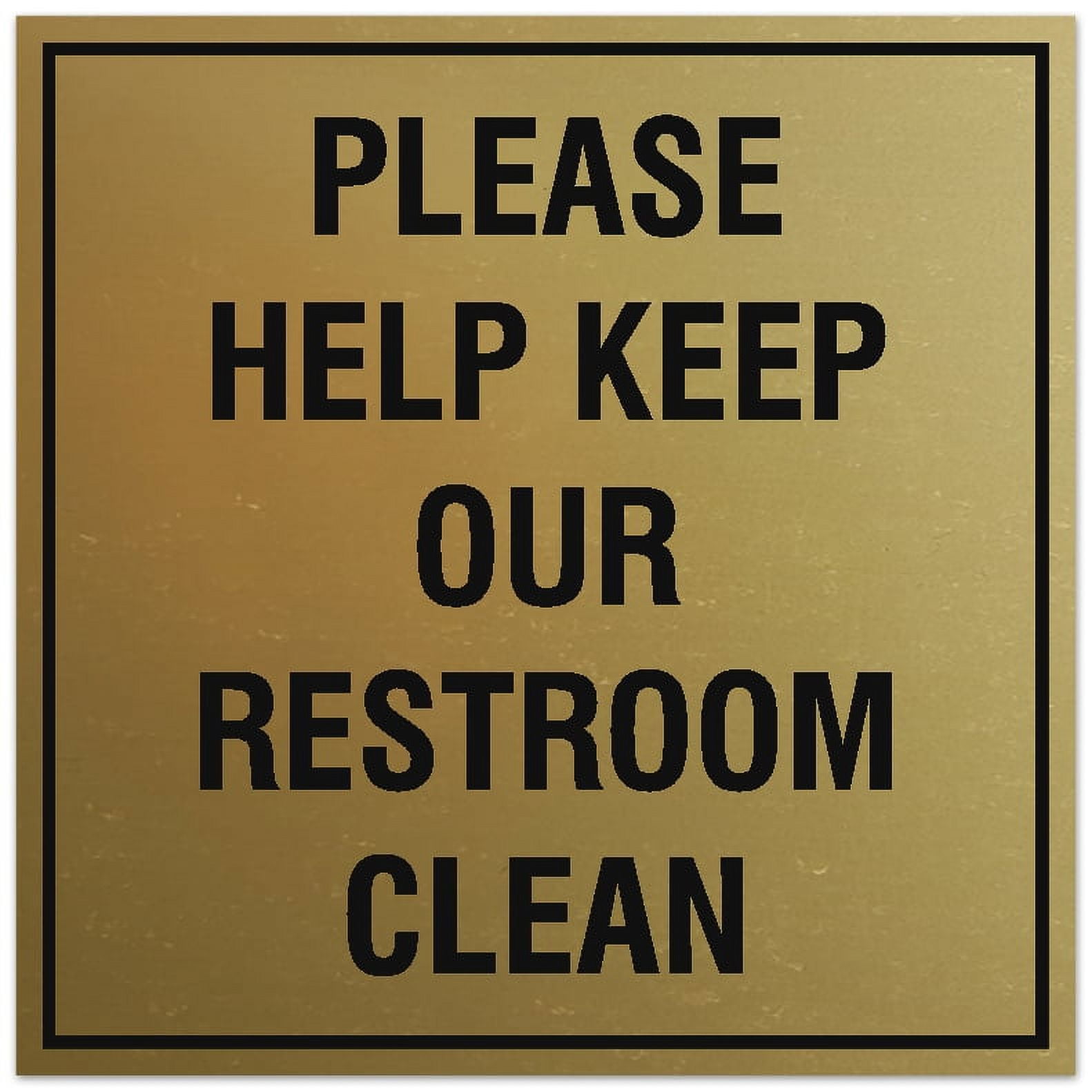 Signs ByLITA Square Please Help Keep Our Restroom Clean Sign - Easy ...
