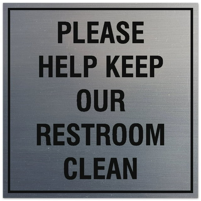 Signs ByLITA Square Please Help Keep Our Restroom Clean Sign - Easy ...