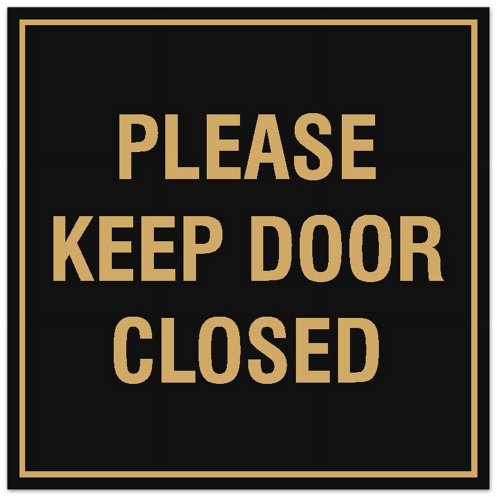 Signs ByLITA Square Please Keep Door Closed Sign - Easy Installation ...