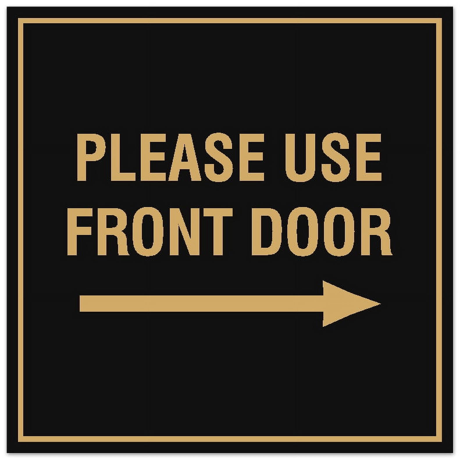 Signs ByLITA Square Please Use Front Door Right Sign - Easy ...