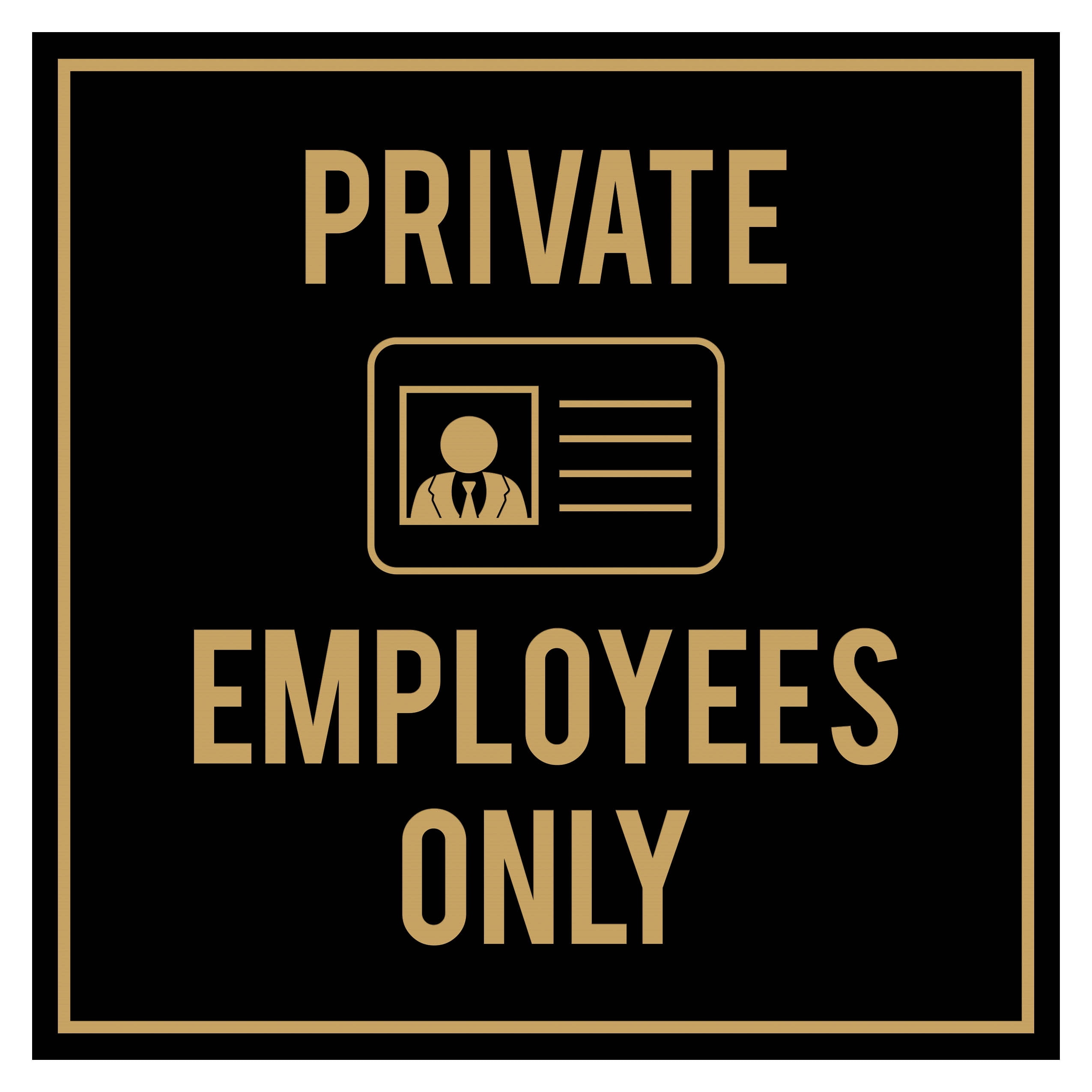 Signs ByLITA Square Private Employees Only Sign (Black Gold) - Medium ...