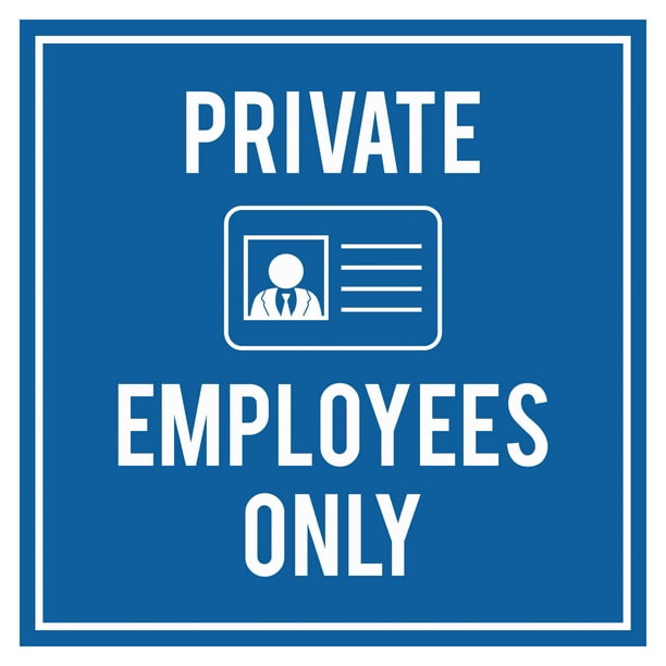 Signs ByLITA Square Private Employees Only Sign (Blue) - Large ...