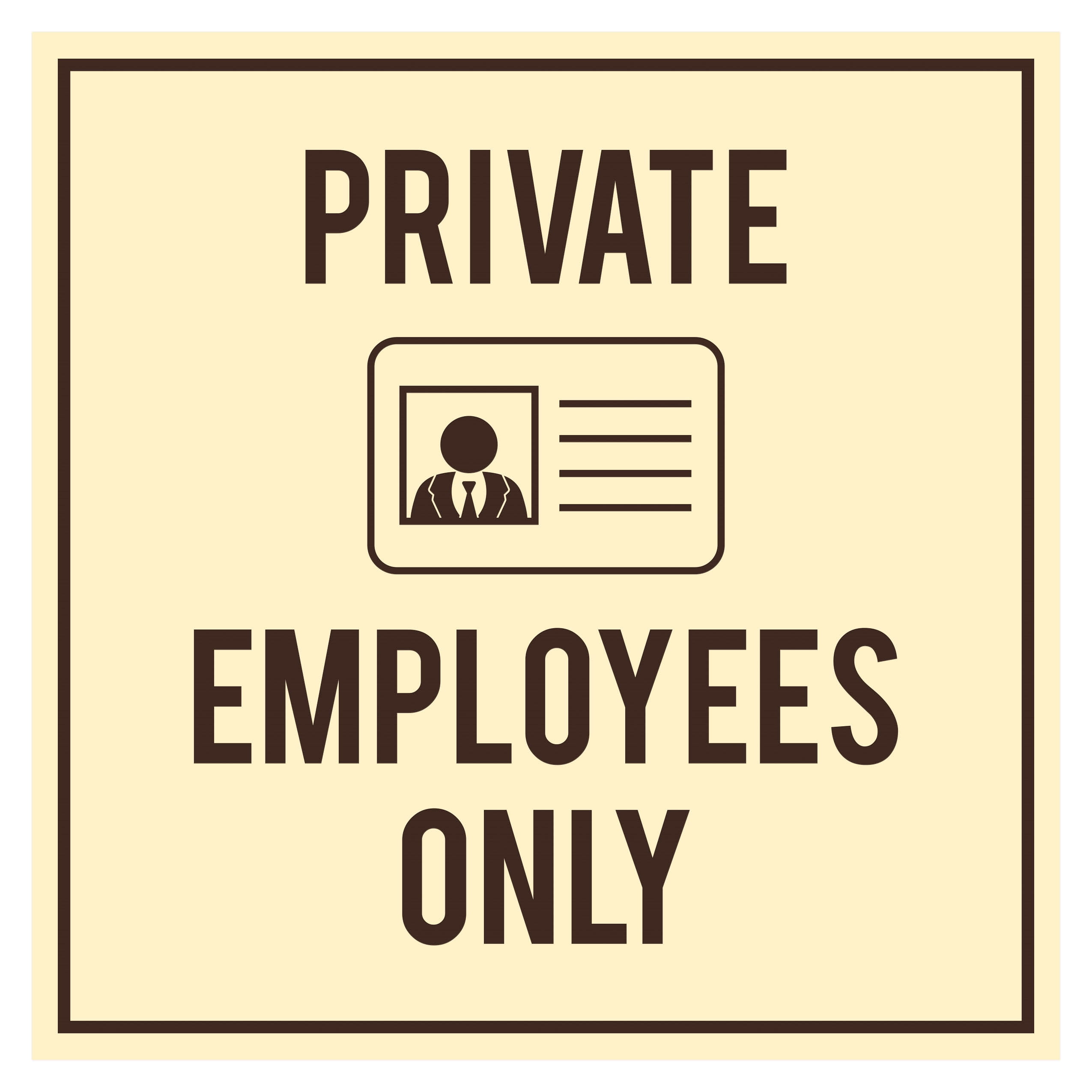 Signs ByLITA Square Private Employees Only Sign (Ivory/Dark Brown ...